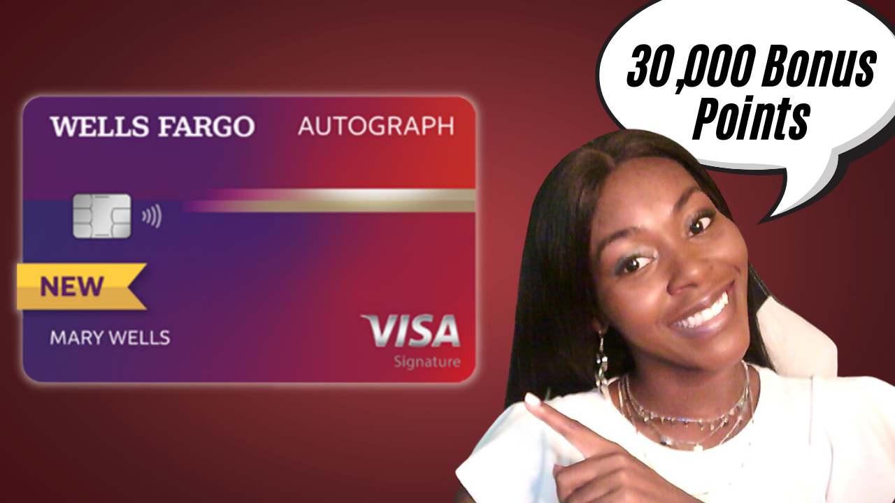 Wells Fargo Autograph Card - (April 2024)